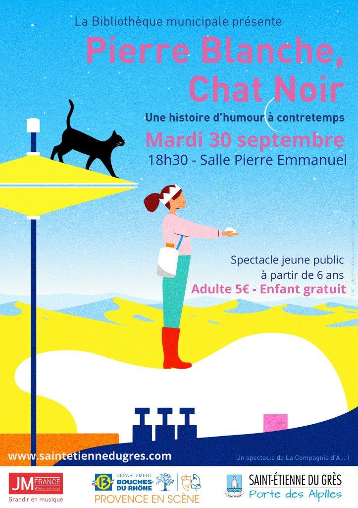 Spectacle "Pierre blanche, chat noir" - Saint-Étienne Du Grès :Saint-Étienne Du Grès